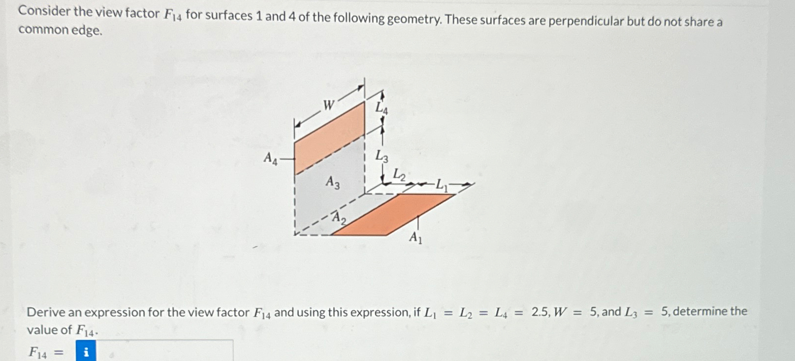 Solved Consider the view factor F14 ﻿for surfaces 1 ﻿and 4 | Chegg.com