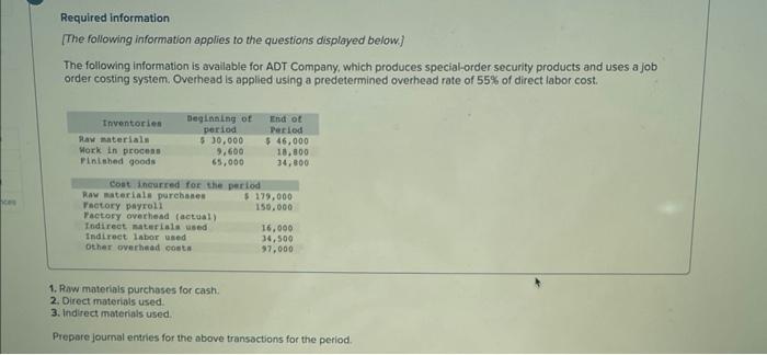 Solved Required information [The following information | Chegg.com