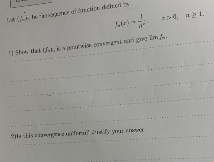 Solved Let (fn)n be the sequence of function defined by | Chegg.com