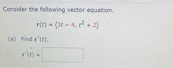 Solved Consider the following vector equation. | Chegg.com