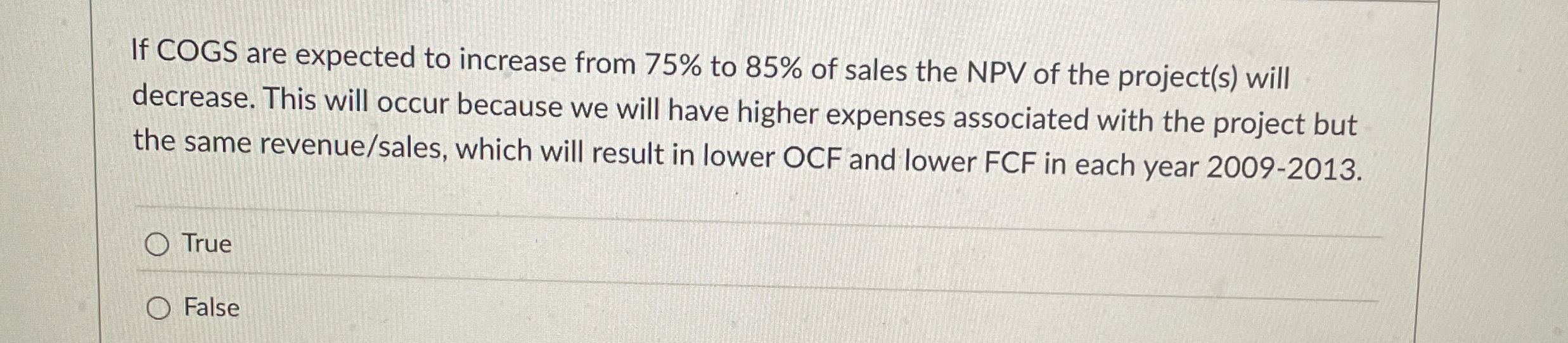 Solved If COGS are expected to increase from 75% ﻿to 85% ﻿of | Chegg.com