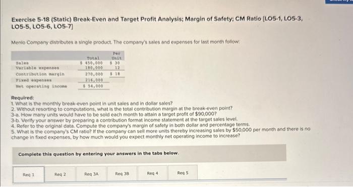 Solved Exercise 5-18 (Static) Break-Even and Target Profit | Chegg.com