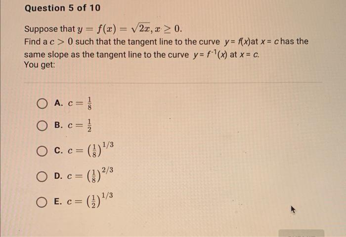 Solved Suppose that y=f(x)=2x,x≥0. Find a c>0 such that the | Chegg.com
