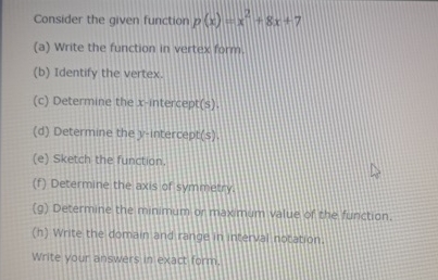 Solved Consider the given function p(x)=x2+8x+7(a) ﻿Write | Chegg.com