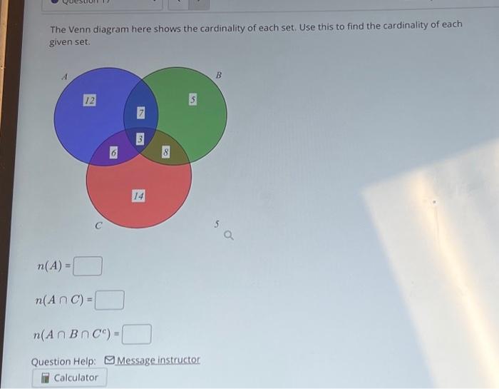 Solved The Venn diagram here shows the cardinality of each | Chegg.com