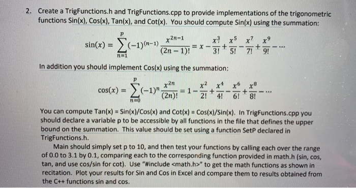 1. Create a TrigFunctions.h and TrigFunctions.cpp to | Chegg.com