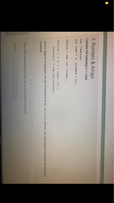 Solved 2. Pointers & Arrays Consider the following C++ code. | Chegg.com