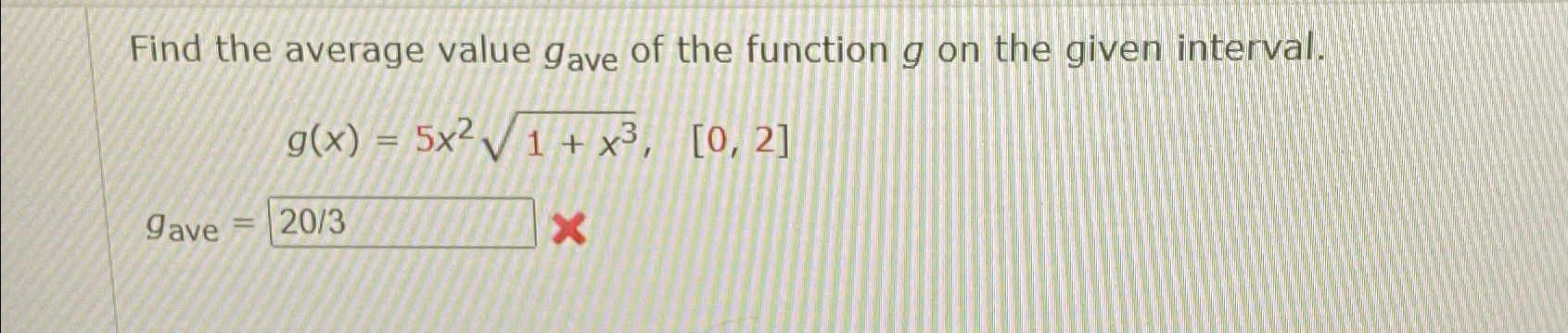 Solved Find the average value gave ﻿of the function g ﻿on | Chegg.com