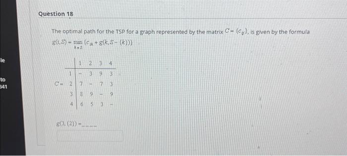 Solved The optimal path for the TSP for a graph represented | Chegg.com