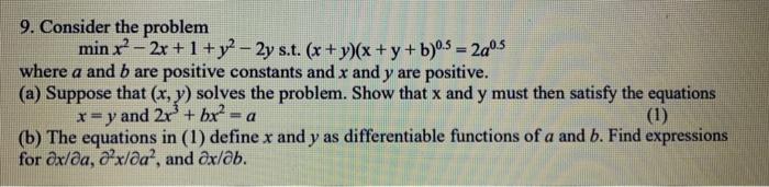 Solved 9. Consider the problem minx2−2x+1+y2−2y s.t. | Chegg.com
