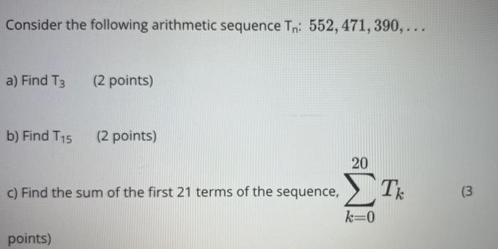 Solved Consider the following arithmetic sequence | Chegg.com