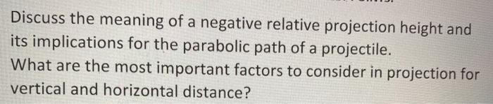 Solved Discuss the meaning of a negative relative projection | Chegg.com