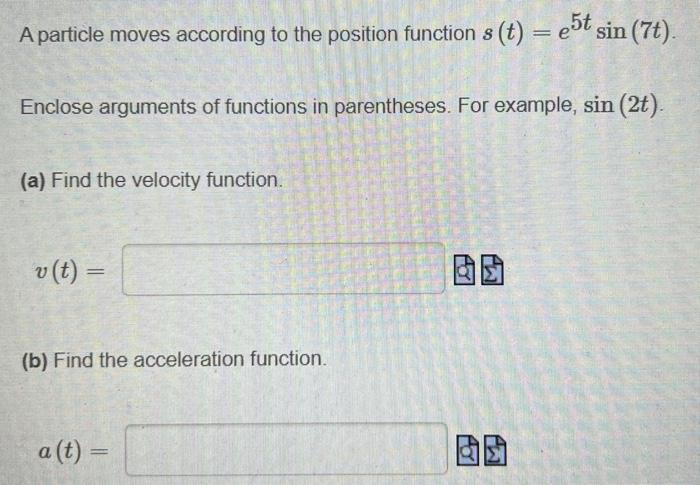 Solved A particle moves according to the position function | Chegg.com