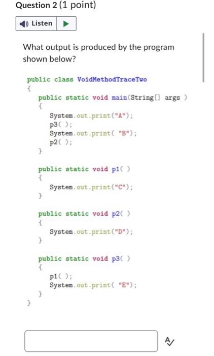 Solved What output is produced by the program shown below? | Chegg.com