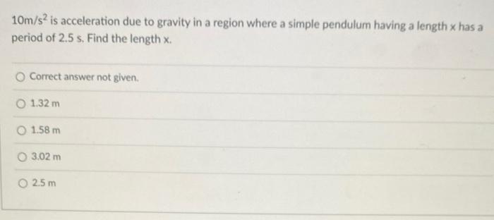 Solved 10 m/s2 is acceleration due to gravity in a region | Chegg.com
