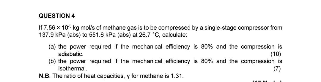 Solved If 7.56×10−3 kg mol/s of methane gas is to be | Chegg.com
