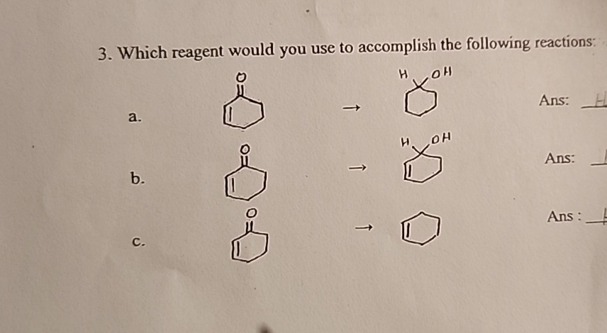 Solved Which reagent would you use to accomplish the | Chegg.com