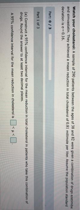 Solved Watch your cholesterol: A sample of 290 patients | Chegg.com