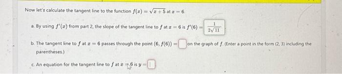 Solved Now let's calculate the tangent line to the function | Chegg.com