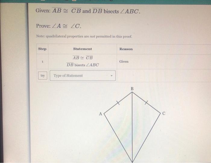 Solved Given: ABCB and DB bisects ABC. Prove: ZA ZC. Note: | Chegg.com
