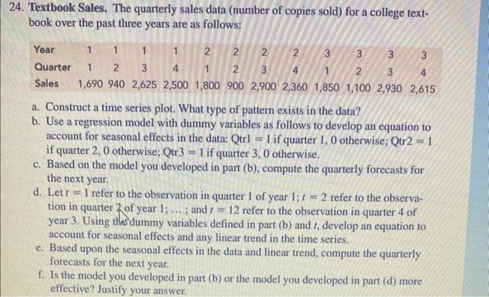 Solved Textbook Sales. The quarterly sales data (number of | Chegg.com