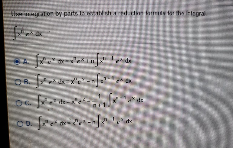 Solved Use integration by parts to establish a reduction | Chegg.com