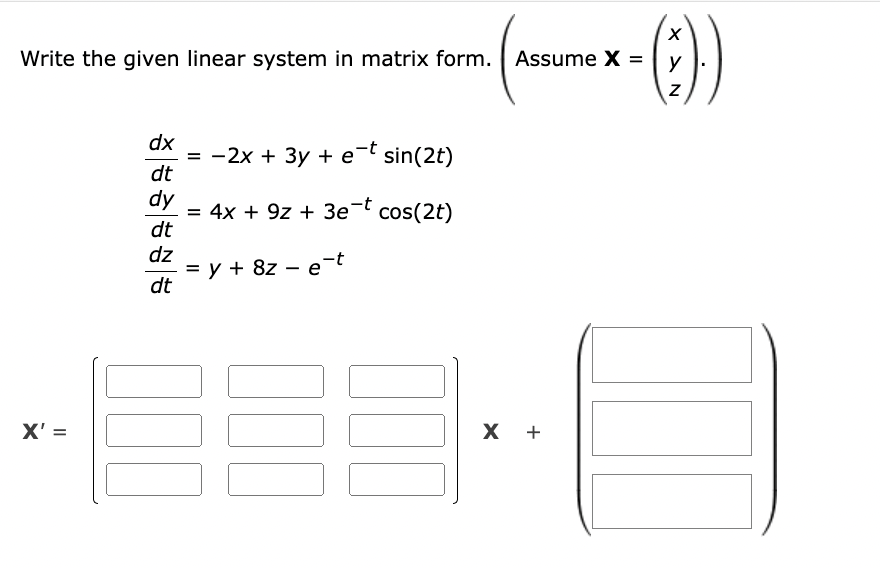 Solved Write the given linear system in matrix form. Assume | Chegg.com