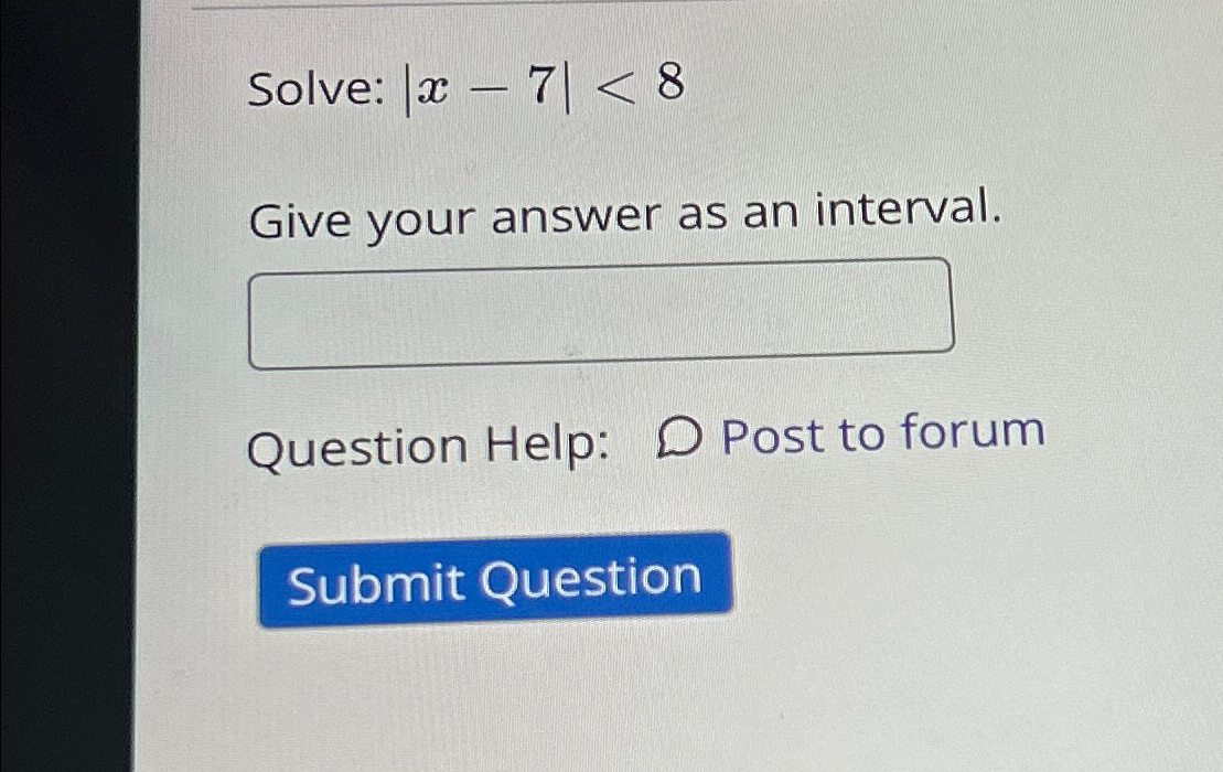 Solved Solve: |x-7|
