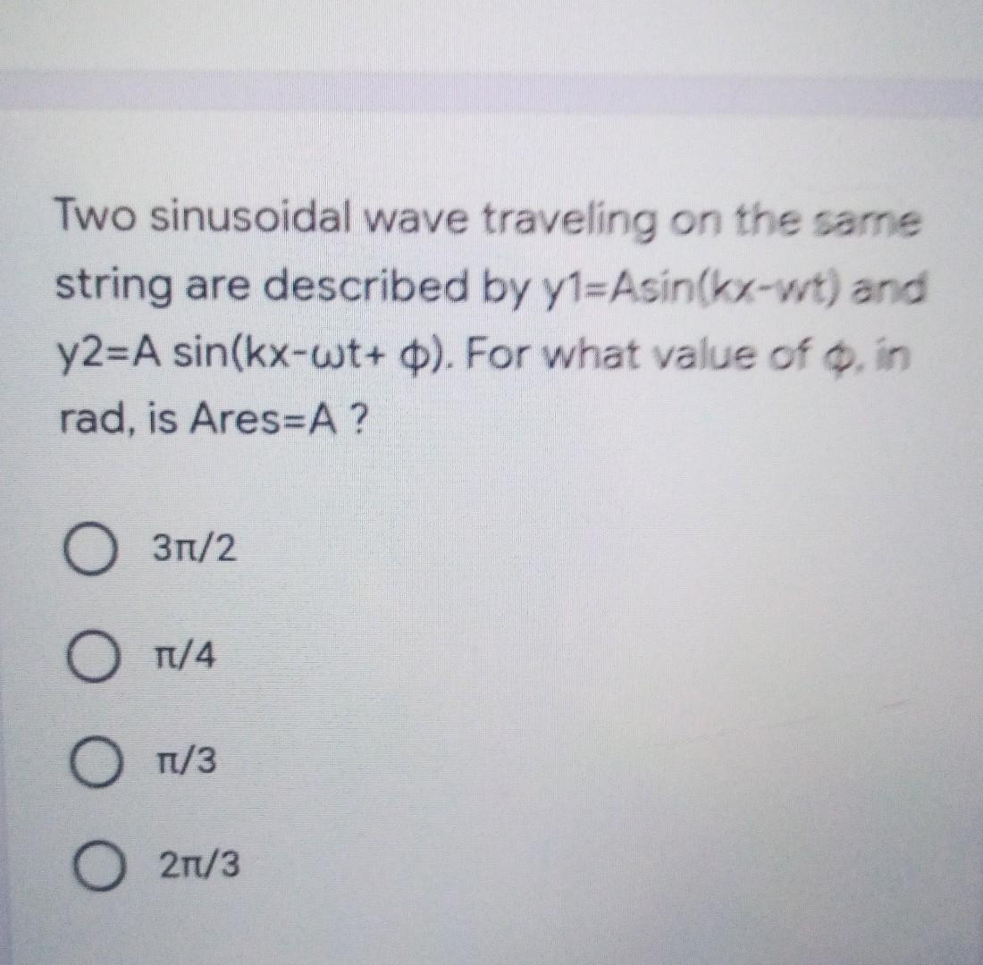 Solved Two sinusoidal wave traveling on the same string are | Chegg.com