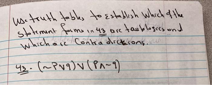 Solved Use truth tables to establish Which of the statement | Chegg.com