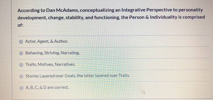 Solved According to Dan McAdams, conceptualizing an | Chegg.com