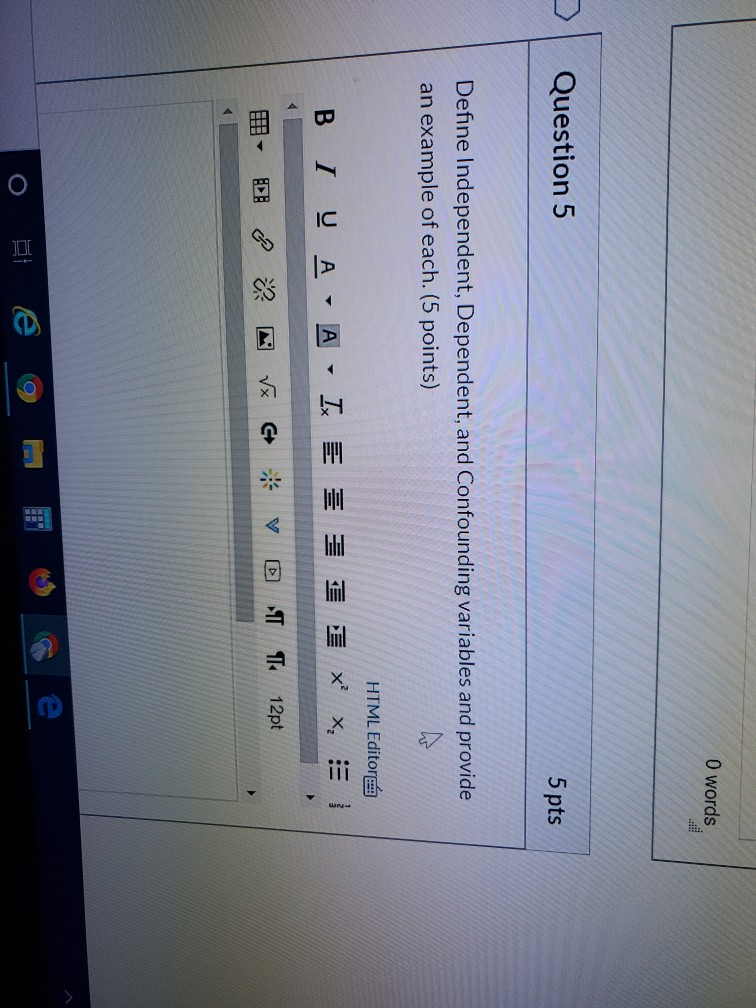 Solved O words Question 5 5 pts Define Independent, | Chegg.com
