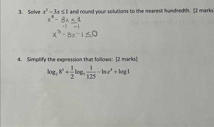 Solved 3. Solve x3−3x≤1 and round your solutions to the | Chegg.com