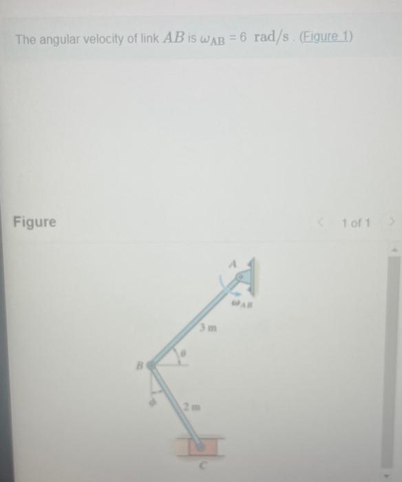 The angular velocity of link AB is ωAB=6rad/s. | Chegg.com
