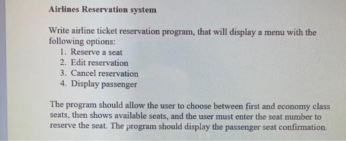 Solved Airlines Reservation system Write airline ticket | Chegg.com