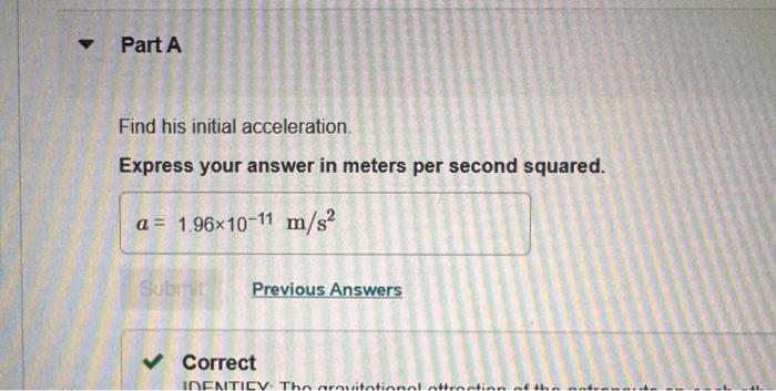 Solved Find his initial acceleration. Express your answer in | Chegg.com