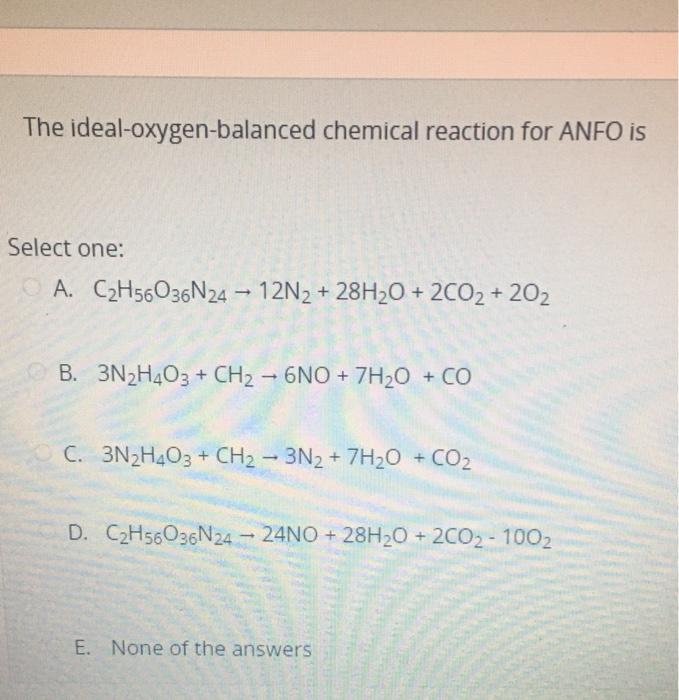 Solved The ideal-oxygen-balanced chemical reaction for ANFO | Chegg.com