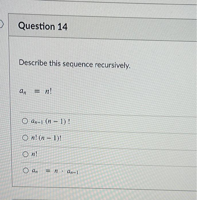 Solved Question 14 Describe This Sequence Recursively An 3901