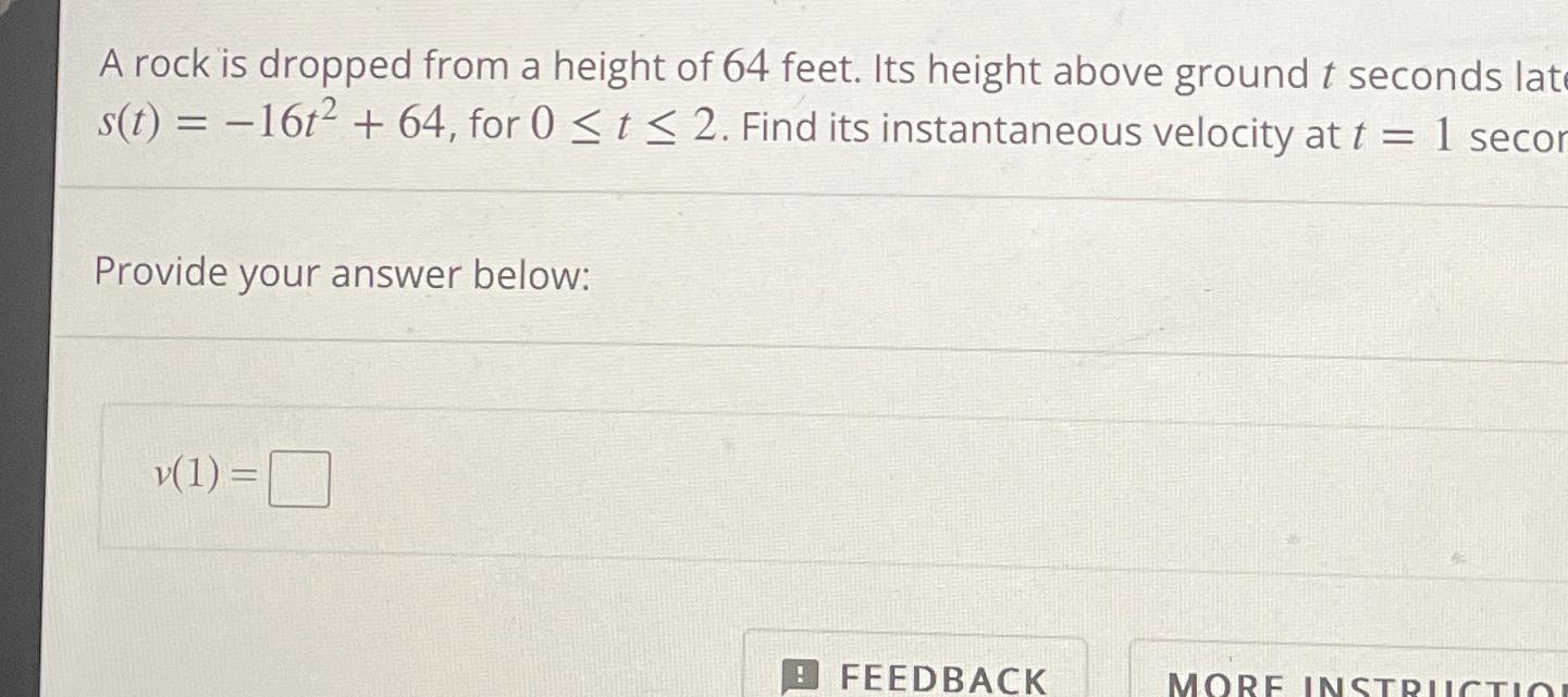 Solved A rock is dropped from a height of 64 ﻿feet. Its | Chegg.com