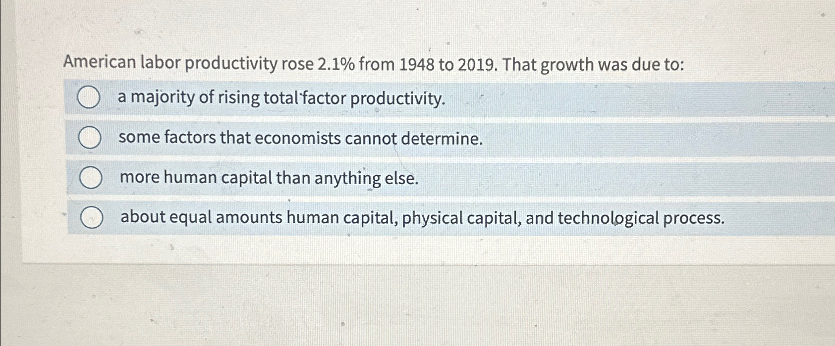 Solved American labor productivity rose 2.1% ﻿from 1948 ﻿to | Chegg.com