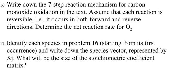 Solved 16. Write down the 7-step reaction mechanism for | Chegg.com