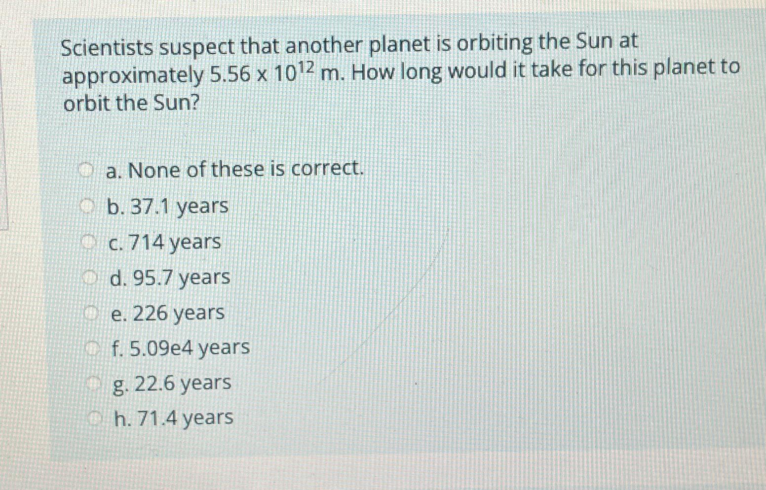 Solved Scientists suspect that another planet is orbiting | Chegg.com