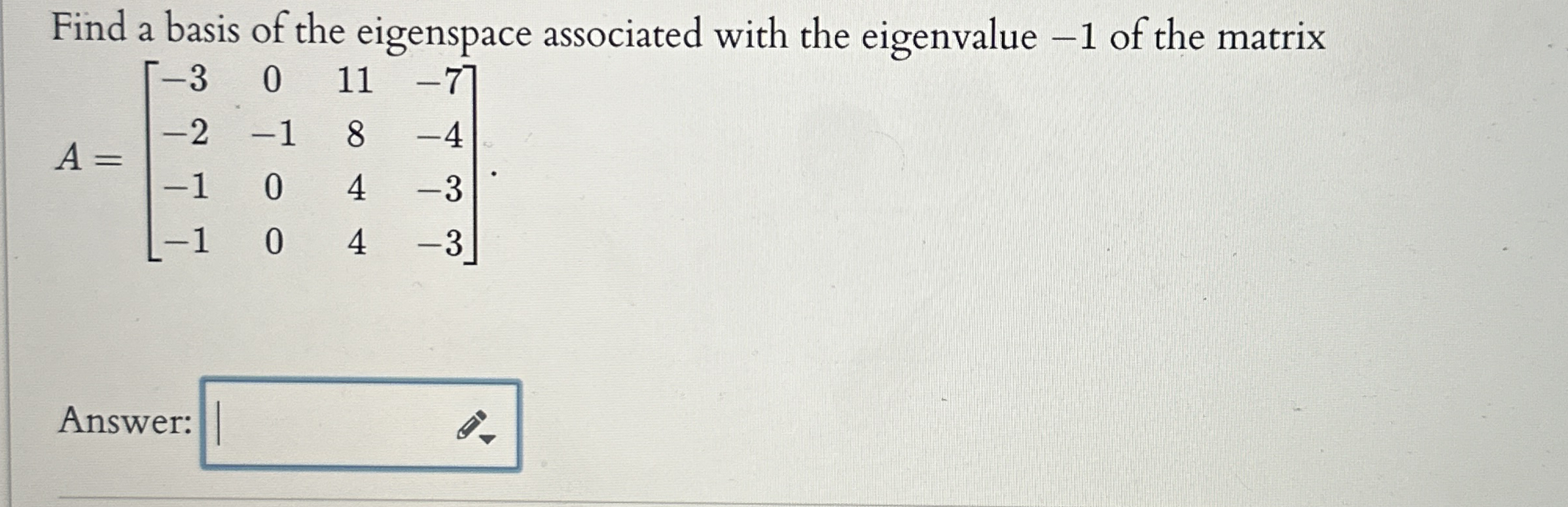 Solved Find a basis of the eigenspace associated with the | Chegg.com
