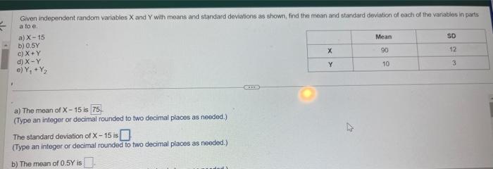Solved Given independent random variables X and Y with means | Chegg.com