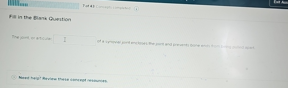 Solved Exit Ass7 ﻿of 43 ﻿Concepts completed(i)Fill in the | Chegg.com