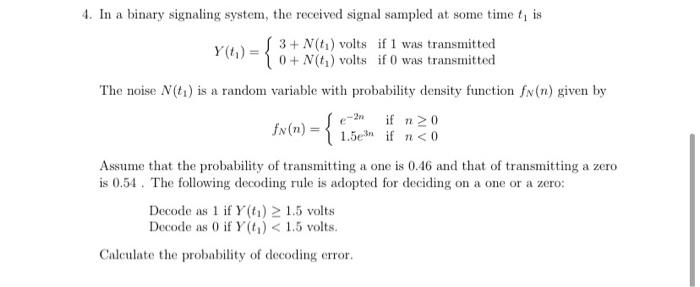 Solved e-2 4. In a binary signaling system, the received | Chegg.com