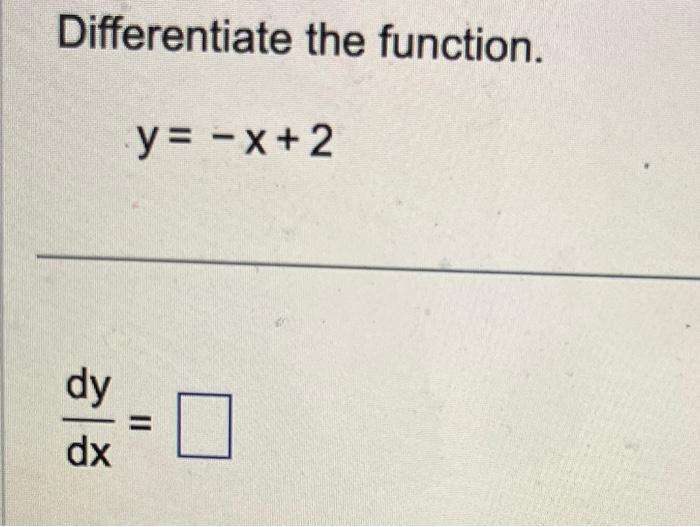 Solved Differentiate the function. f(x)=x7 | Chegg.com