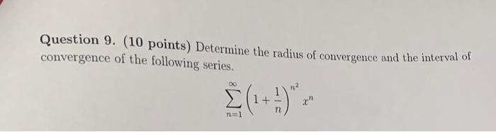 Solved Question 9. (10 points) Determine the radius of | Chegg.com