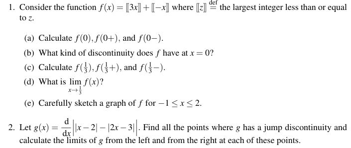 Solved Consider the function f(x)=[3x]+[-x] ﻿where | Chegg.com