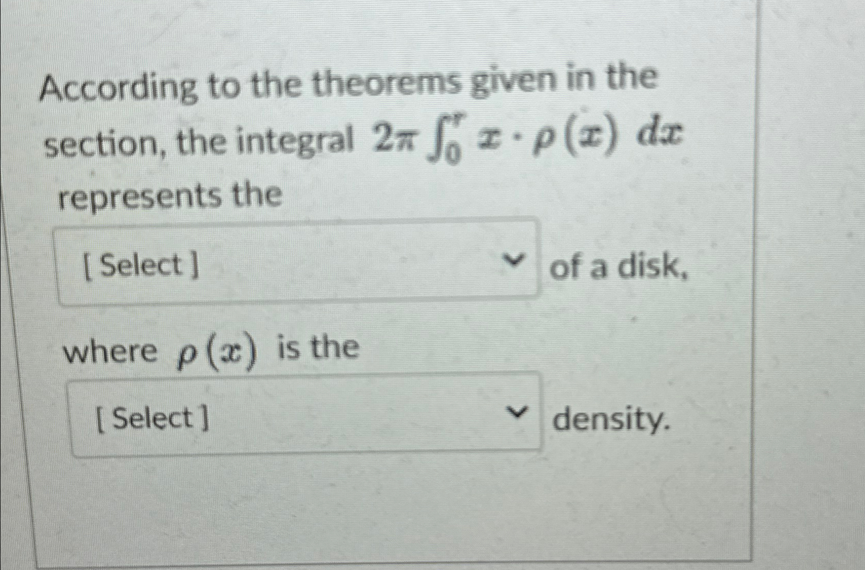 Solved According to the theorems given in the section, the | Chegg.com